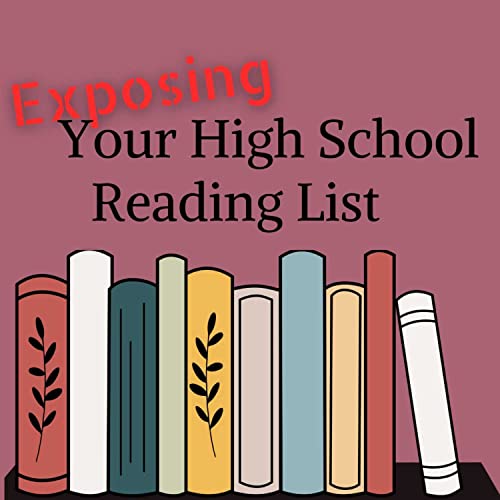 Amazon.com: Exposing Your High School Reading List : EYRL Podcast ...