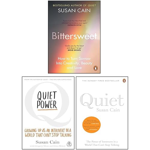 Bittersweet, Quiet Power & Quiet The Power of Introverts in a World ...