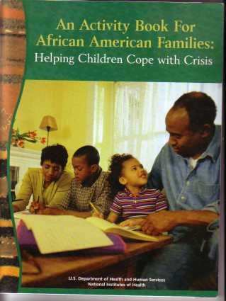 An Activity Book for African American Families: Helping Children Cope ...