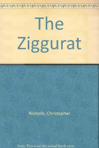 The Ziggurat: Christopher Nicholls: 9780370314877: Amazon.com: Books