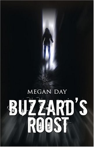 Buzzard's Roost: Day, Megan: 9781424143887: Amazon.com: Books