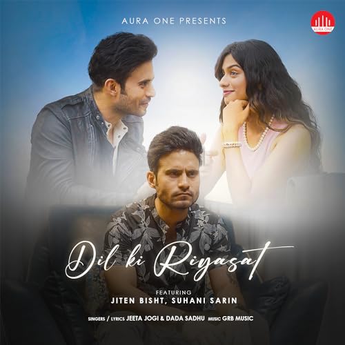 Écouter Dil Ki Riyasat (feat. Jiten Bisht & Suhani Sarin) par Jeeta ...