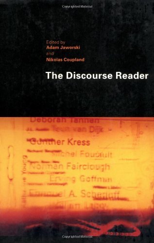 The Discourse Reader: Jaworski, Adam, Coupland, Nikolas: 9780415197342 ...