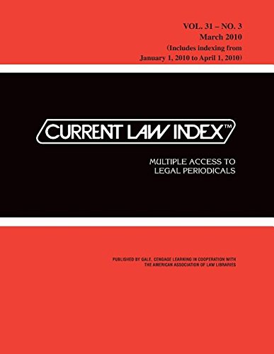 Current Law Index : Multiple Access to Legal Periodicals : Volume 31 ...