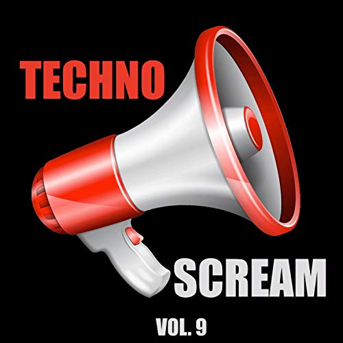 Amazon Music - VARIOUS ARTISTSのTechno Scream, Vol. 9 - Amazon.co.jp