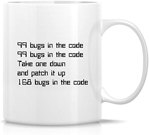Amazon.com: Retreez Funny Mug - 99 Bugs in the Code Programmer Software ...