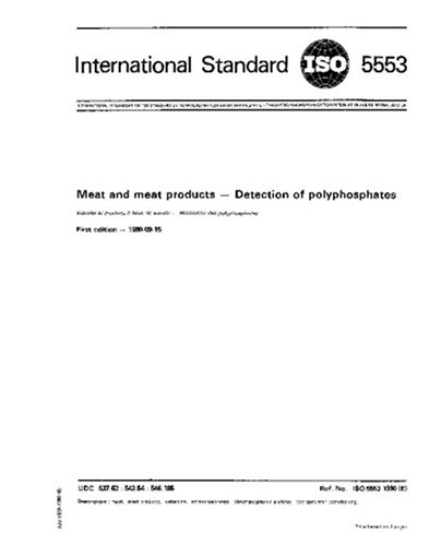 ISO 5553:1980, Meat and meat products - Detection of polyphosphates ...