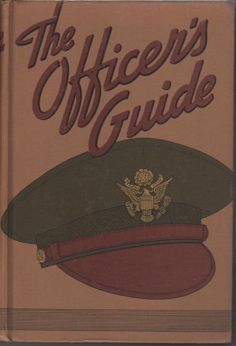 the Officers Guide: 10ed 1944 Edition (Hardcover): Military Service ...