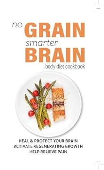 Grain Brain: The Surprising Truth About... book by Iota Publishing Limited