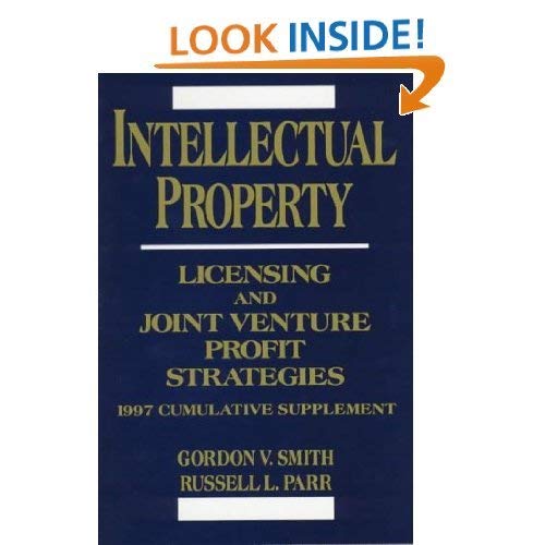 Intellectual Property, 1996 Cumulative Supplement: Licensing and Joint ...