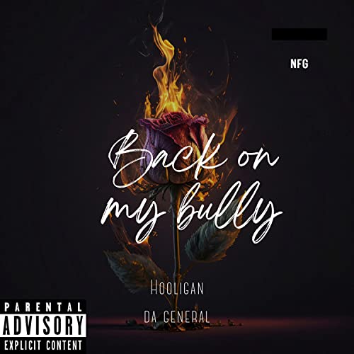 Écouter Back on my bully par Hooligan Da General sur Amazon Music Unlimited