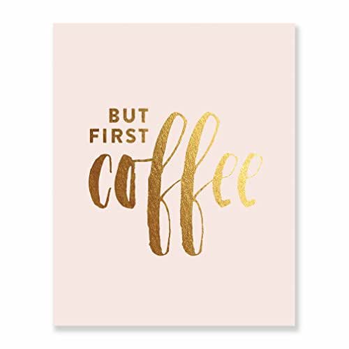 Amazon.com: But First Coffee Gold Foil Print Kitchen Blush Pink Poster ...