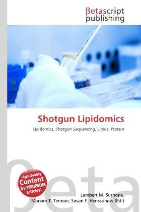 Shotgun Lipidomics: Amazon.co.uk: 9786130968991: Books