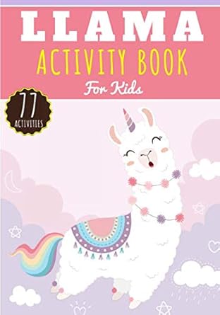Llama Activity Book: For Kids 4-8 Years Old Boy & Girl | Preschool ...