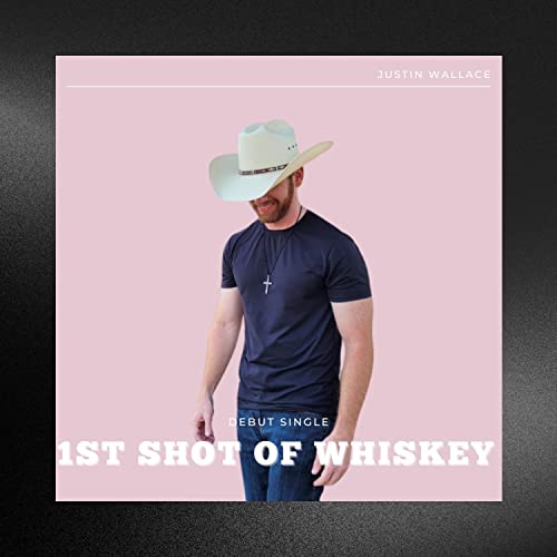 Amazon.co.jp: 1st Shot Of Whiskey : Justin Wallace: Digital Music