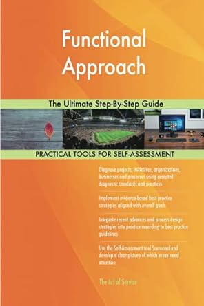 Functional Approach The Ultimate Step-By-Step Guide: Gerardus Blokdyk ...