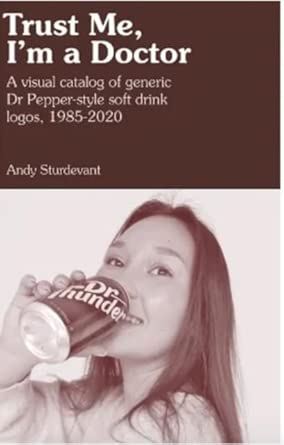Trust Me, I'm a Doctor: Andy Sturdevant: 9781732407664: Amazon.com: Books
