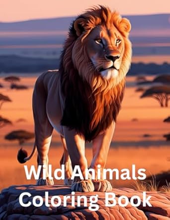Wild Animals Coloring Book: Color, Learn & Explore: Fun Animal Facts ...