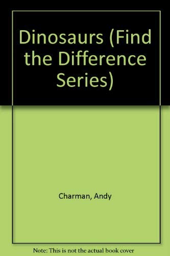 Find the Difference: Dinosaurs (Find the Difference Series): Andrew ...