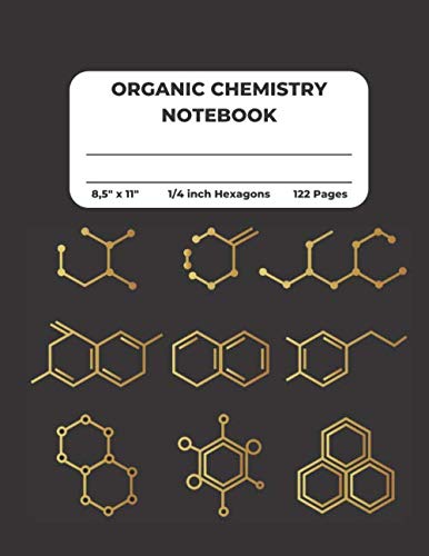 Organic Chemistry Notebook: Chemistry Hexagon Notebook | Molecule Cover ...