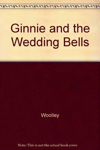 Ginnie and the Wedding Bells: Catherine Woolley, Paul Frame ...