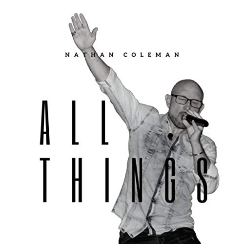 All Things by Nathan Coleman on Amazon Music - Amazon.com