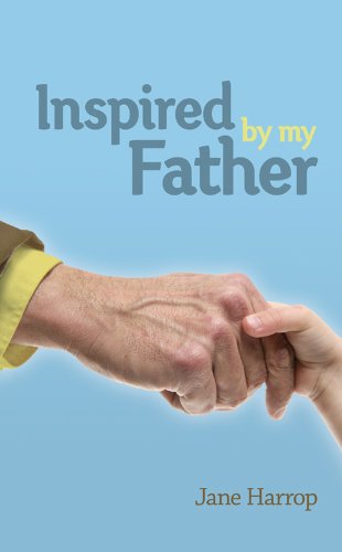 Inspired by My Father. Jane Harrop: Jane Harrop: 9781846246173: Amazon ...