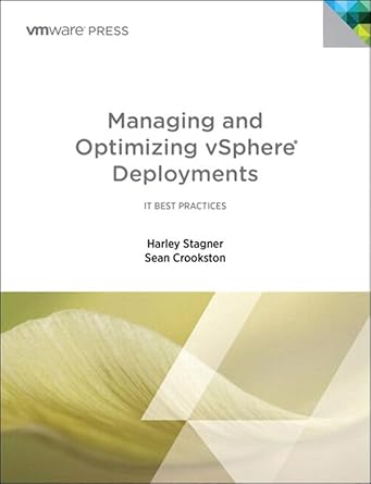 Managing and Optimizing VMware vSphere Deployments (IT Best Practices) eBook : Crookston, Sean ...