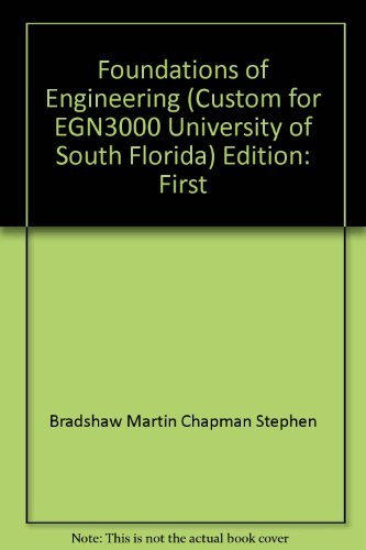 EGN 3000 Foundations of Engineering University of South Florida: Bradshaw Martin: 9780536987365 ...