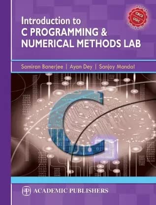 INTRODUCTION TO C PROGRAMMING & NUMERICAL METHODS LAB [Paperback] : Amazon.in: Books