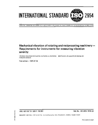 ISO 2954:1975, Mechanical vibration of rotating and reciprocating machinery - Requirements for ...