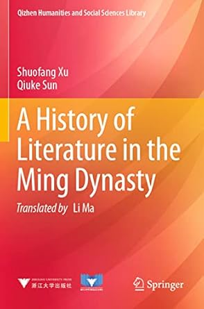 Amazon.com: A History of Literature in the Ming Dynasty (Qizhen ...