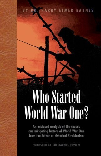 Who Started World War One?: Harry Elmer Barnes: 9781937787042: Amazon ...