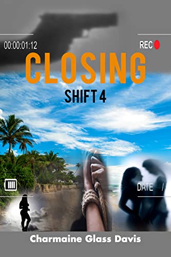 Closing Shift 4 (Closing Shift Series) - Kindle edition by Glass Davis ...