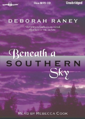 Beneath a Southern Sky by Deborah Raney, (Natalie Camfield Series, Book ...
