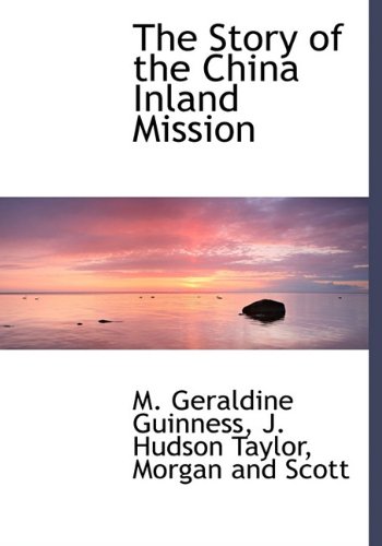 Buy The Story of the China Inland Mission Book Online at Low Prices in ...