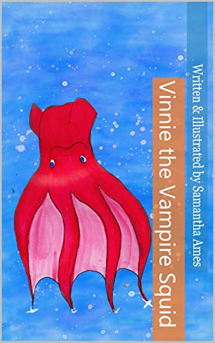 Vinnie the Vampire Squid - Kindle edition by Ames, Samantha. Children ...
