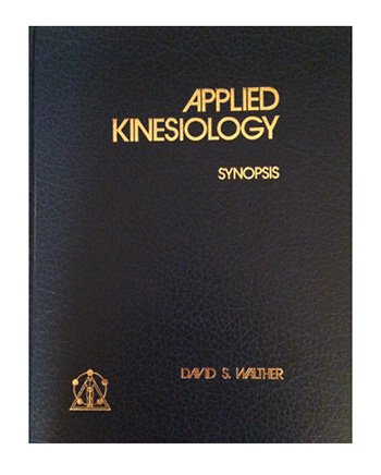 Amazon.com: Applied Kinesiology: Synopsis: 9780929721002: Walther ...