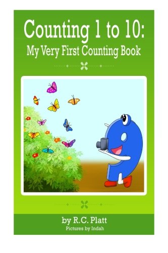 Counting 1 to 10: My Very First Counting Book: Platt, R.C., I., Indah ...
