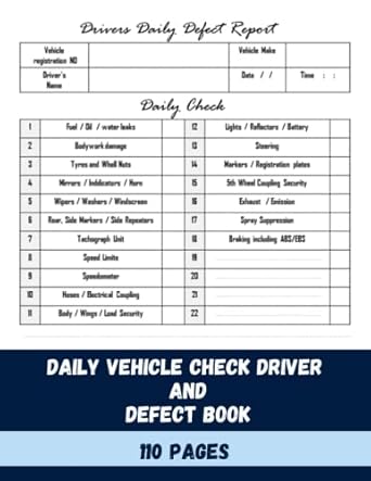 Daily Vehicle Check Driver And Defect Book: A Daily Check Driver Defect ...