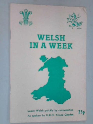 Welsh in a Week: Learn Welsh Quickly By Conversation: Unknown: Amazon ...