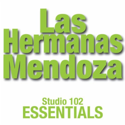Las Hermanas Mendoza