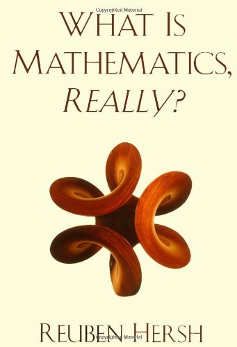 What is Mathematics, Really?: Hersh, Reuben: 9780195113686: Amazon.com ...