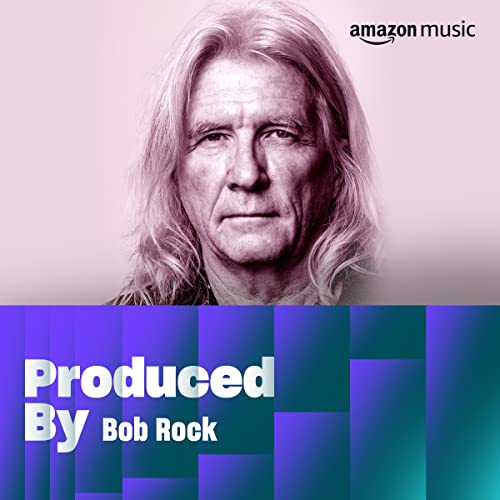 Produced by Bob Rock sur Amazon Music Unlimited