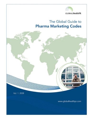 The Global Guide to Pharma Marketing Codes : GlobalHealthPR: Amazon.in ...