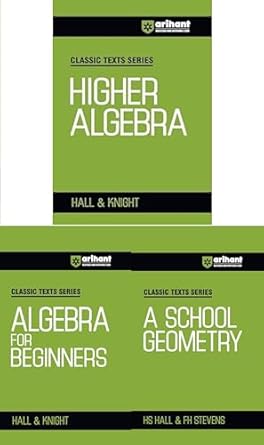 Buy Arihant - Hall & Knight Classic Text Series: Higher Algebra + A ...