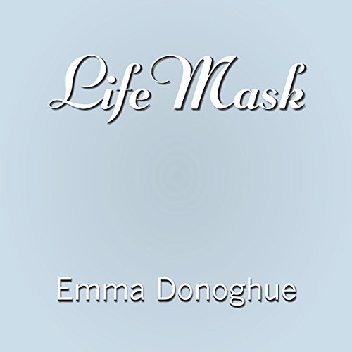 Amazon.com: Life Mask (Audible Audio Edition): Emma Donoghue, Donada ...