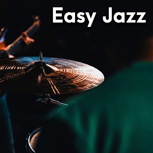 Amazon MusicでEasy JazzのEasy Jazzを再生する