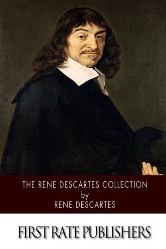 Amazon.com: The Rene Descartes Collection: 9781503115125: Descartes ...