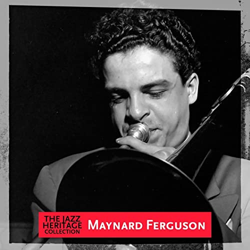 Play Jazz Heritage: Maynard Ferguson by Maynard Ferguson on Amazon Music
